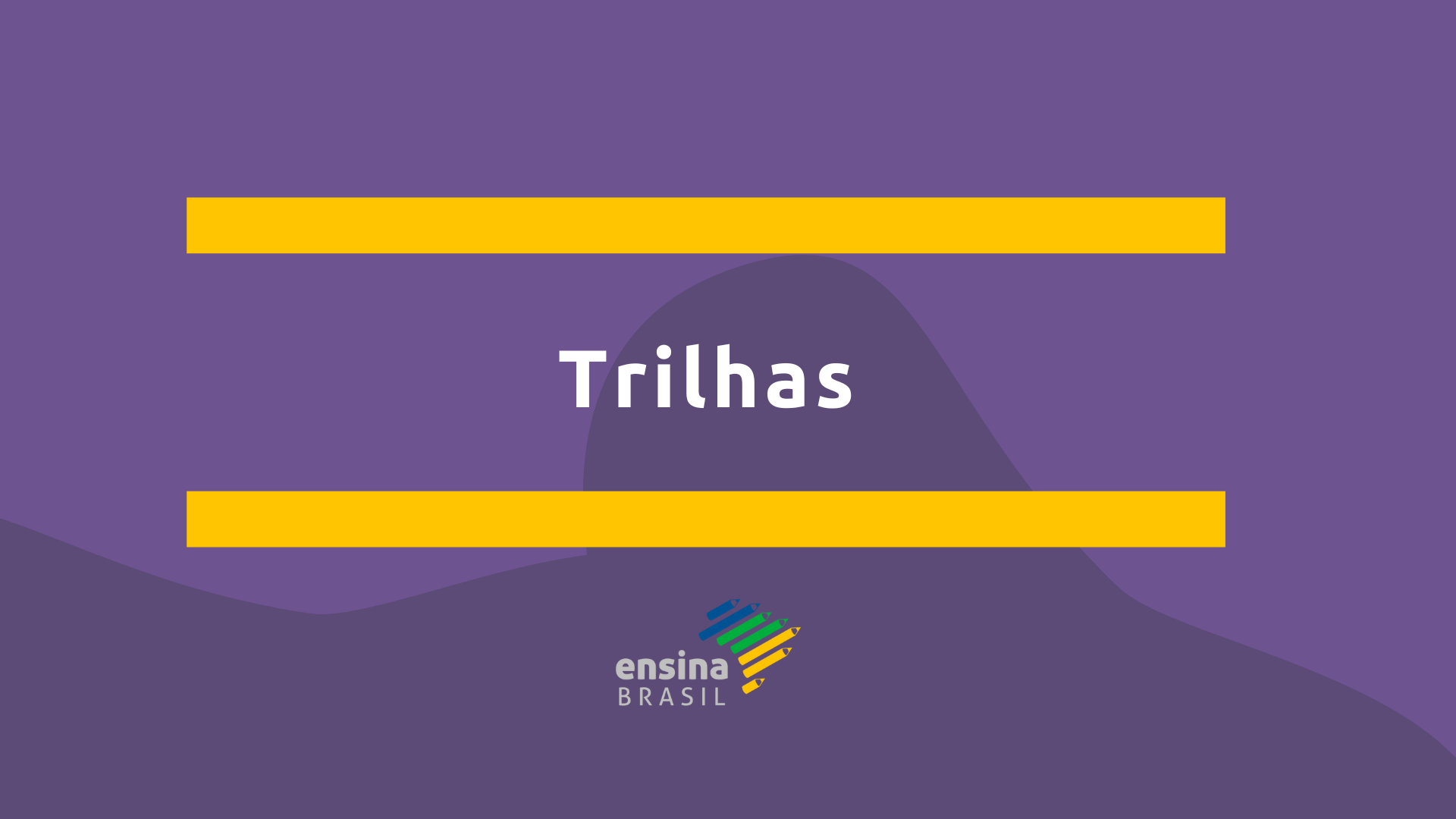 Ensina Brasil: Todos os cursos | Ensina Brasil